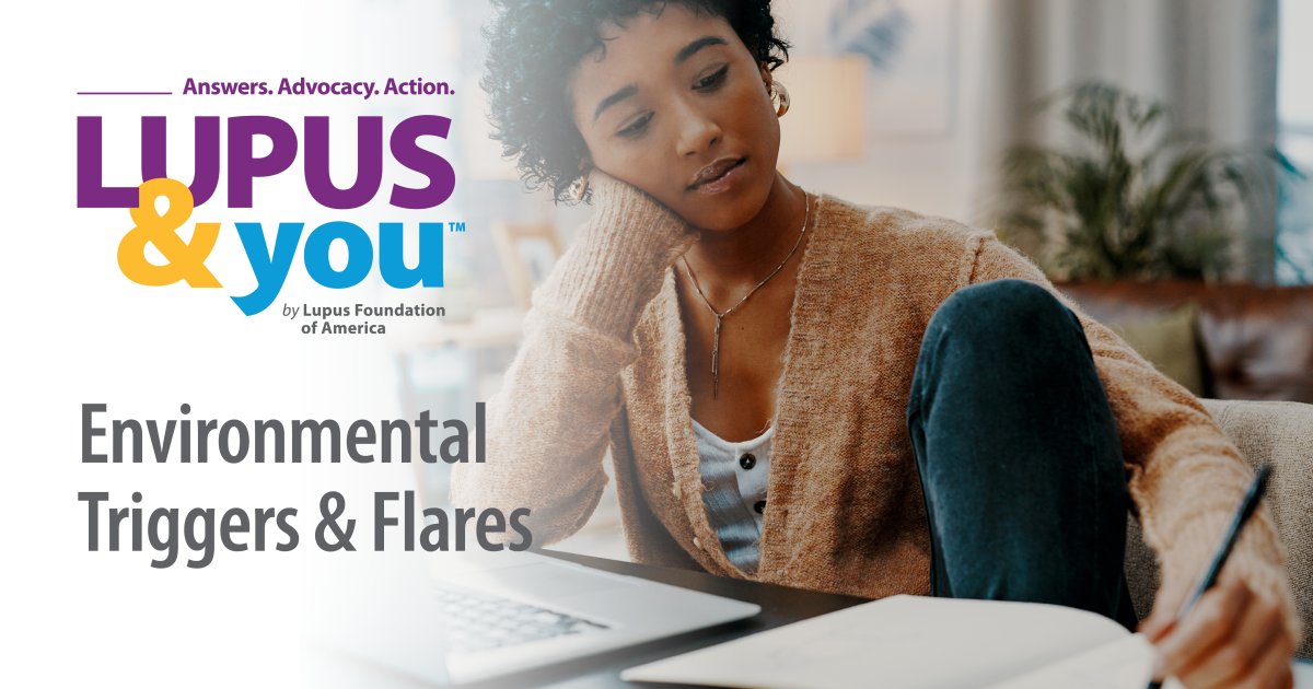 Event resources from Lupus & You: Environmental Triggers & Flares | Lupus Foundation of America
